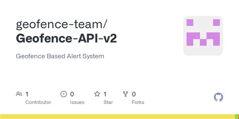 Github Geofence Teamgeofence Api V2 Geofence Based Alert System