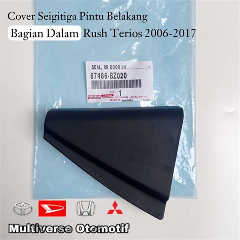 Original 2006 2017 Rush Terios Inside Rear Door Triangle Cover Shopee