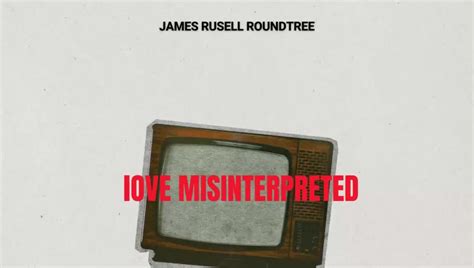 Roundtree James On Linkedin Love And Sex Love Misintrepreted Book