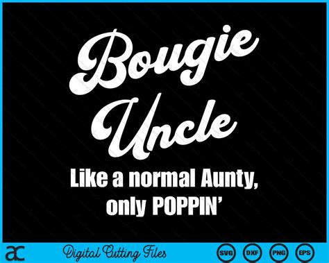 Bougie Uncle Fun Lifestyle Design For Favorite Uncle Svg Cutting Files