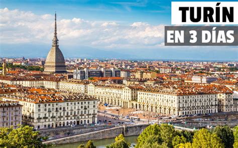 Que Ver En Turin En Un Dia
