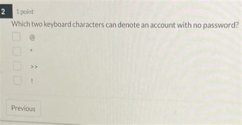 21 Point Which Two Keyboard Characters Can Denote An Account With No
