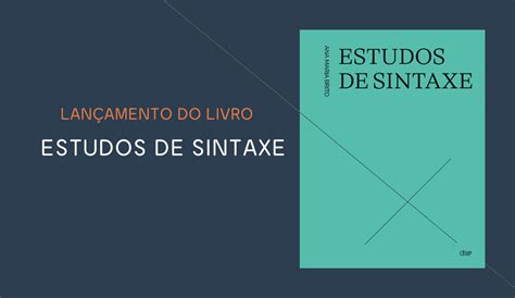 Lançamento Do Livro “estudos De Sintaxe”