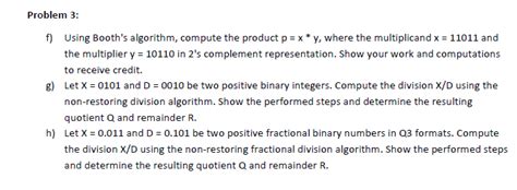 Solved Problem F Using Booth S Algorithm Compute The Chegg