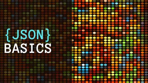 Json Basics Youtube