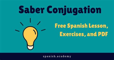 Saber Conjugation Free Spanish Lesson Exercises And Pdf