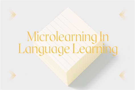 Microlearning In Language Learning You Need This