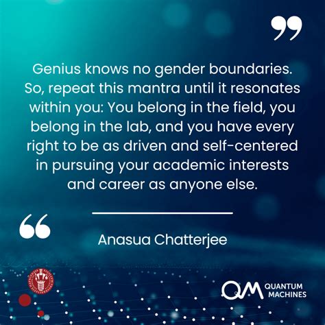 Women Pushing The Limits Of Quantum Computing Anasua Chatterjee