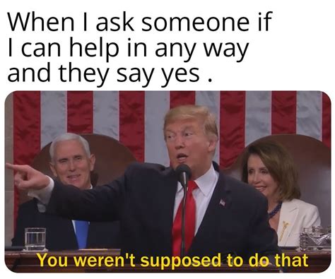 I Was Just Trying To Be Polite Meme By Socorro345 Memedroid