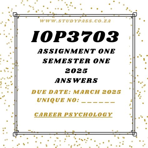 Iop3703 Assignment One Semester One Well Written Answers Due Date