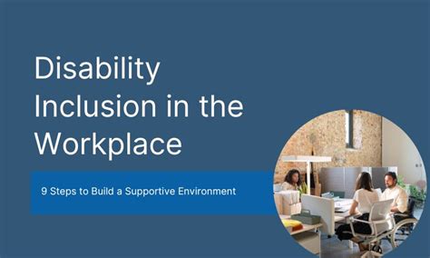 9 Steps For Employers To Build A Disability Inclusive Workplace Compt