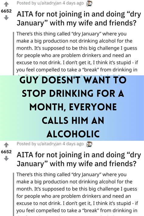 Guy Doesn T Want To Stop Drinking For A Month Everyone Calls Him An