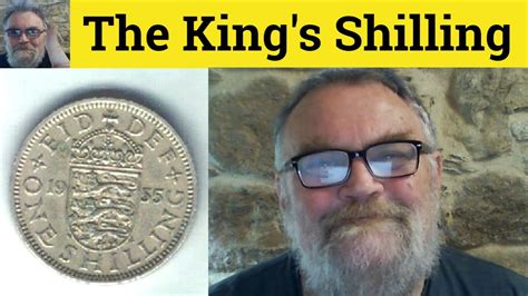 😎 Kings Shilling Meaning Take The Kings Shilling Defined The