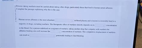 Solved Persons Taking Warfarin Must Be Careful About Taking