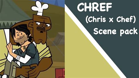 Chris X Chef Scene Pack Youtube