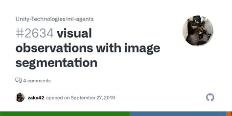 Visual Observations With Image Segmentation · Issue 2634 · Unity Technologiesml Agents · Github