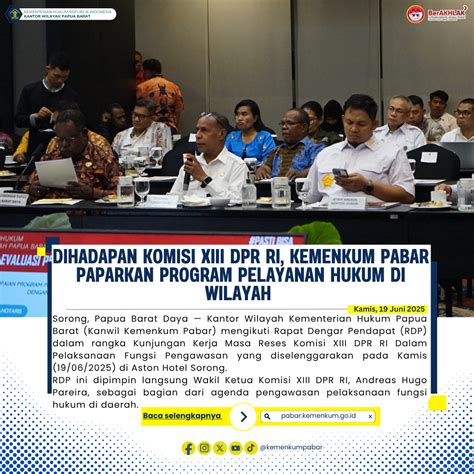 Dihadapan Komisi Xiii Dpr Ri Kemenkum Pabar Paparkan Program Pelayanan Hukum Di Wilayah
