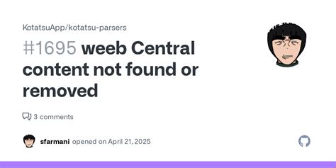 Weeb Central Content Not Found Or Removed · Issue 1695 · Kotatsuapp