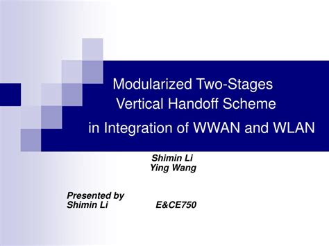 Ppt Modularized Two Stages Vertical Handoff Scheme In Integration Of Wwan And Wlan Powerpoint