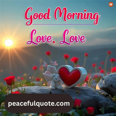 120best Heart Touching Good Morning Love Quotes For 2025