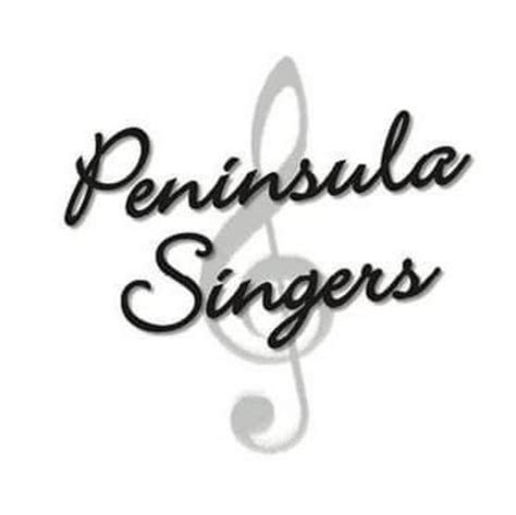 The Peninsula Singers Added A New The Peninsula Singers