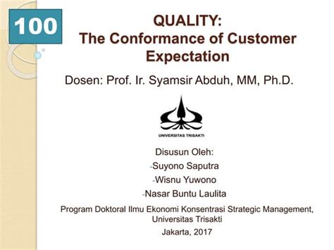Quality The Conformance Of Customer Expectation Ppt