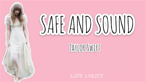 Safe And Sound Lyrics Taylors Version At Mitchell Cushing Blog
