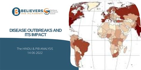 Disease Outbreaks And Its Impact Believers Ias Academy