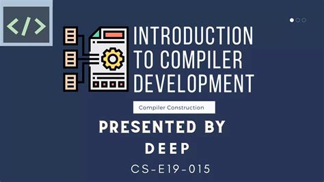 Introduction To Compiler Development Ppt