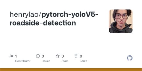 GitHub Henrylao Pytorch YoloV5 Roadside Detection