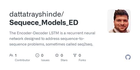 github dattatrayshinde sequece models ed the encoder decoder lstm is