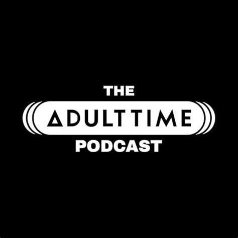 The Adult Time Podcast Adult Time Au Audible Books