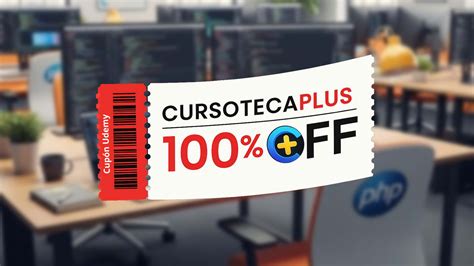 Cupón Udemy 2025 Domina Php Desde Cero Hasta Nivel Experto En Este Curso Gratis Cursotecaplus