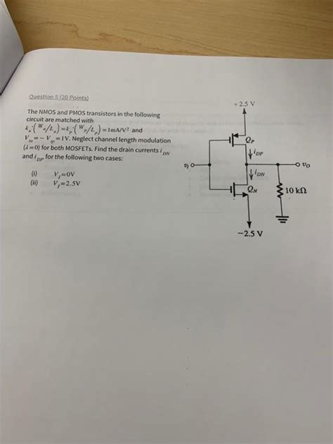 Solved The Nmos And Pmos Transistors In The Following
