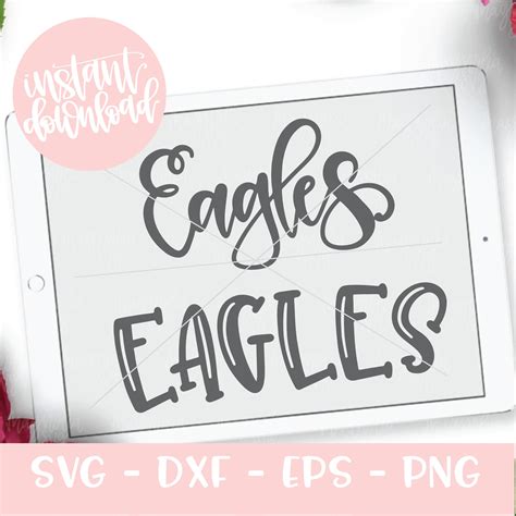 Eagles Svg File Eagles Script And Print Cut File Mascot Cut File For