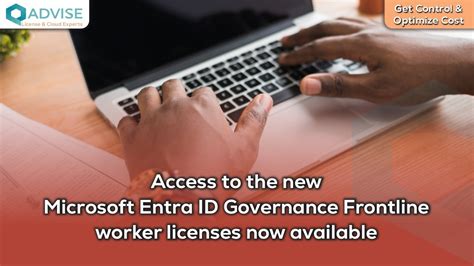 access to the new microsoft entra id governance frontline worker