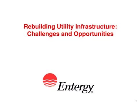 Ppt Rebuilding Utility Infrastructure Challenges And Opportunities
