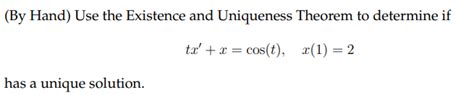 (By Hand) Use the Existence and Uniqueness Theorem to | Chegg.com