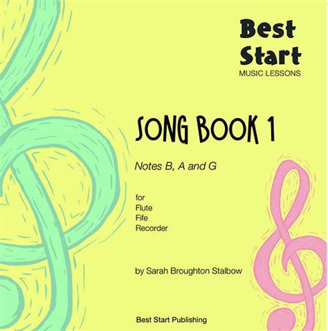 Best Start Music Lessons Song Book 1 For Recorder Fife Flute Digita