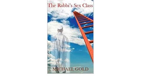 Rabbi Gold On Linkedin The Rabbis Sex Class