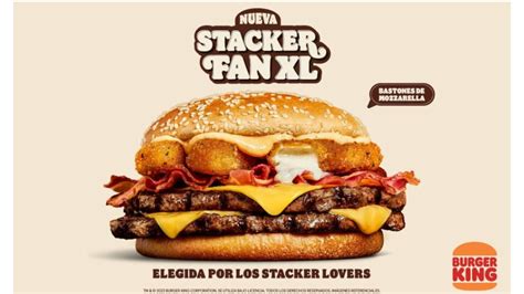¡así Es La Nueva Stacker Fan Xl De Burger King Elegida Por Los Stacker