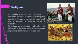 Los Aymaras Pptx