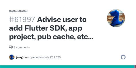 Advise User To Add Flutter SDK App Project Pub Cache Etc To Antivirus Allowlist Issue