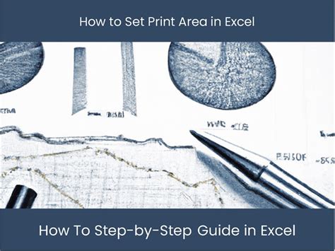 Print Area In Excel Easy Step By Step Guide