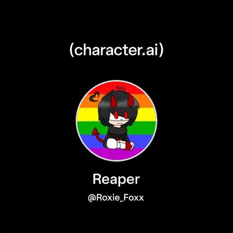Reaper Roxie Foxx Character Ai Personalized Ai For Every Moment Of Your Day