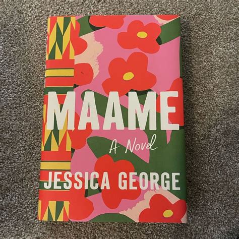 Maame A Novel By Jessica George Hardcover Hardcover Book Novels