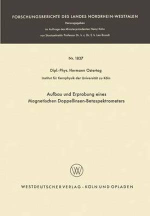 Aufbau Und Erprobung Eines Magnetischen Doppellinsen Betaspektrometers By Hermann Ostertag
