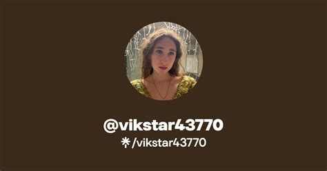 Vikstar43770 Linktree