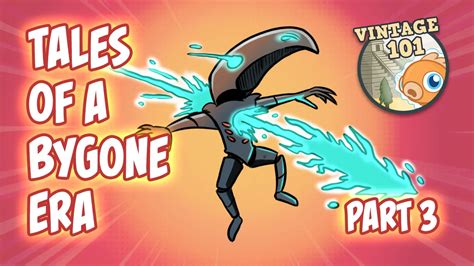 Vintage 101 Tales Of A Bygone Era Part 3