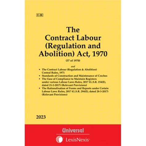The Contract Labour Regulation And Abolition Act 1970 Along With